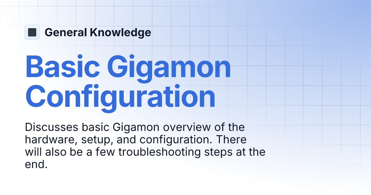 Basic Gigamon Configuration | General Knowledge